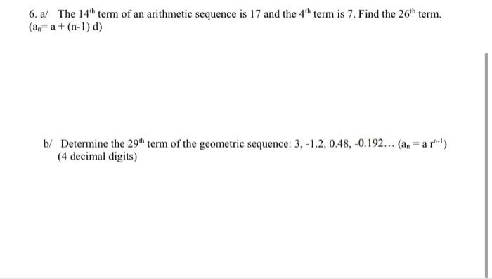 Solved 6. a/ The 14th term of an arithmetic sequence is 17 | Chegg.com