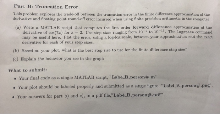 Solved Part B: Truncation Error This problem explores the | Chegg.com