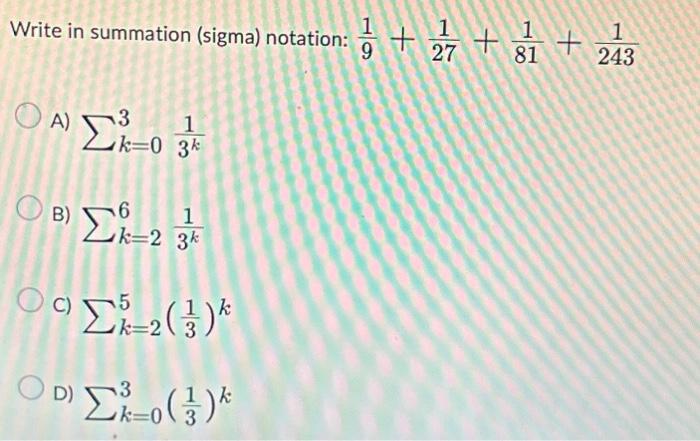 Solved Write in summation (sigma) notation: Ο.Α.Σ. Ο 3 1 | Chegg.com
