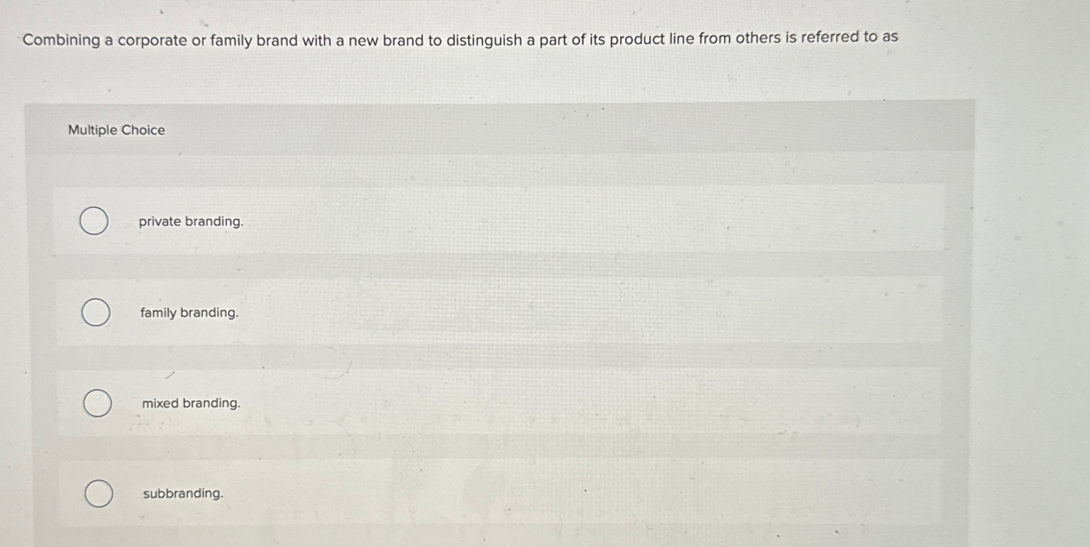 Solved Combining a corporate or family brand with a new | Chegg.com