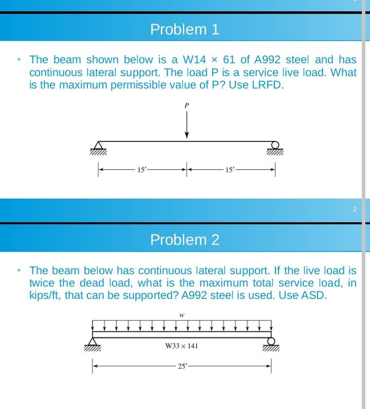 Solved Problem 1 • The beam shown below is a W14 x 61 of | Chegg.com