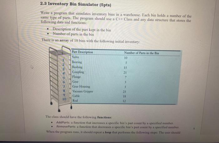 Solved 2.3 Inventory Bin Simulator (5pts) Write a program | Chegg.com