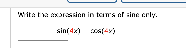Solved Write the expression in terms of sine | Chegg.com