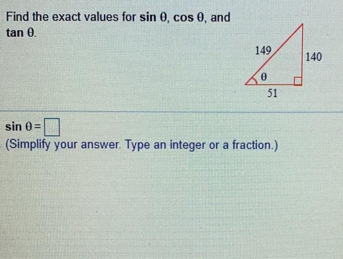 Solved Find the exact values for sin 0, cos 0, and tan 0. | Chegg.com