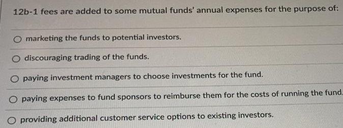 Solved 12b-1 fees are added to some mutual funds' annual | Chegg.com
