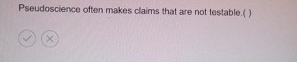Solved Pseudoscience often makes claims that are not | Chegg.com