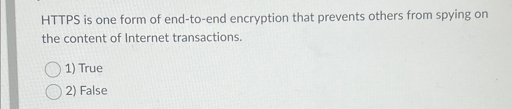 Solved HTTPS is one form of end-to-end encryption that | Chegg.com
