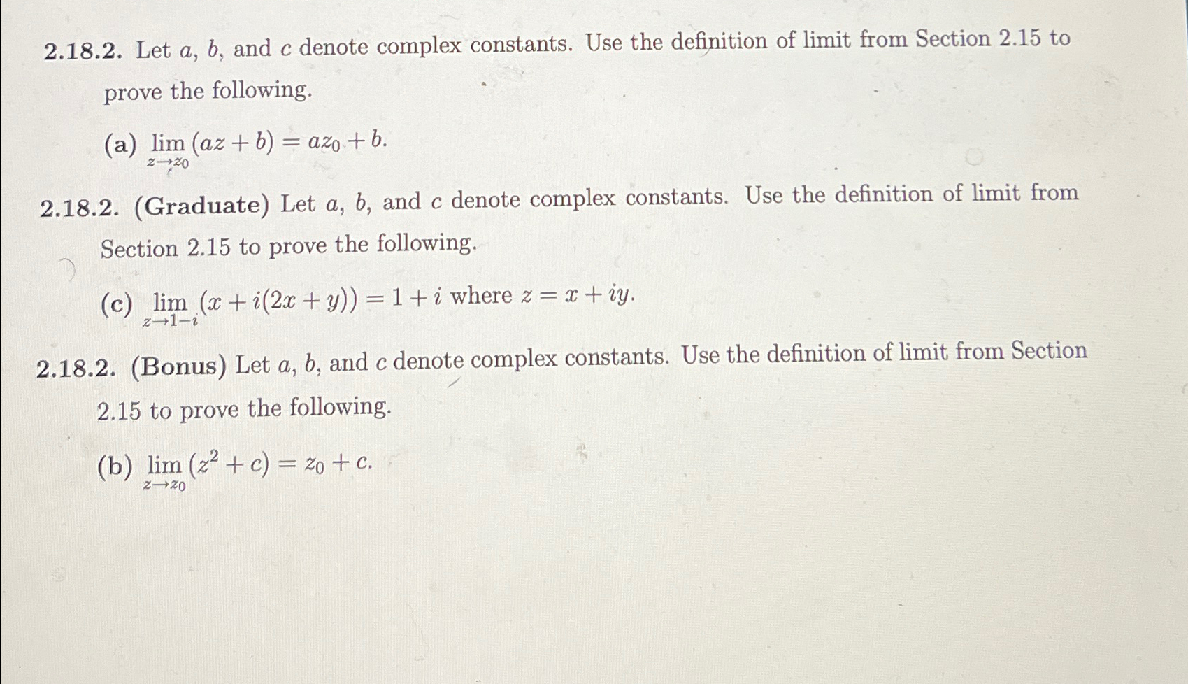 Solved 2.18.2. ﻿Let a,b, ﻿and c ﻿denote complex constants. | Chegg.com