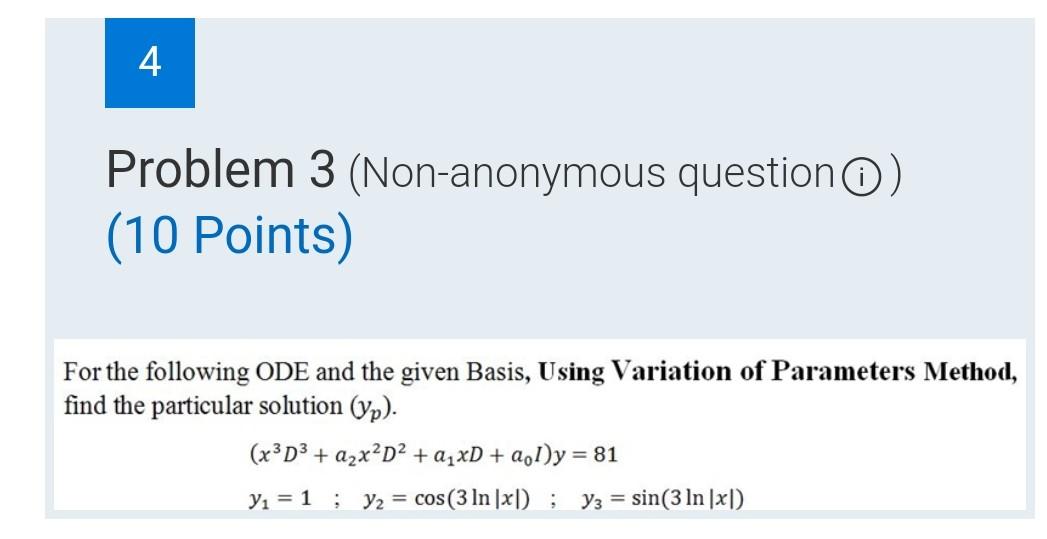 Solved 4 Problem 3 (Non-anonymous question o) (10 Points) | Chegg.com