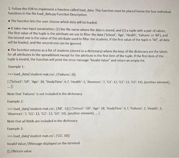 Solved 1. Follow the FDR to implement a function called | Chegg.com