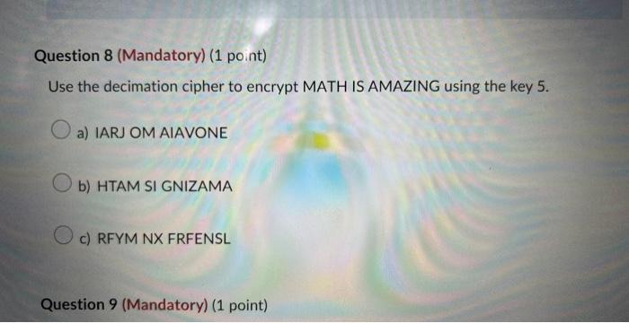 Solved Use the decimation cipher to encrypt MATH IS AMAZING | Chegg.com