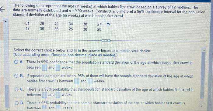 Solved The following data represent the age (in weeks) at | Chegg.com