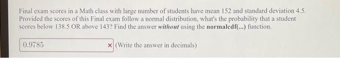 Solved Final exam scores in a Math class with large number | Chegg.com