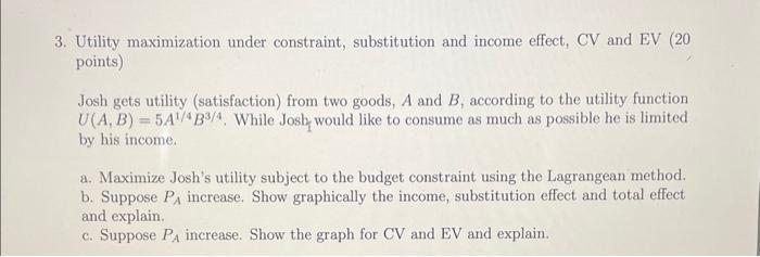 Solved 3. Utility maximization under constraint, | Chegg.com