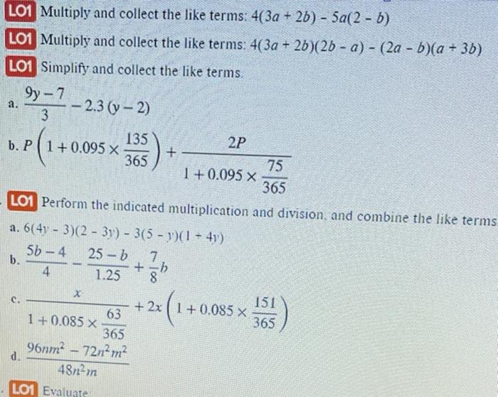 Solved LO1 Multiply and collect the like terms: 4(3a + 2b) - | Chegg.com