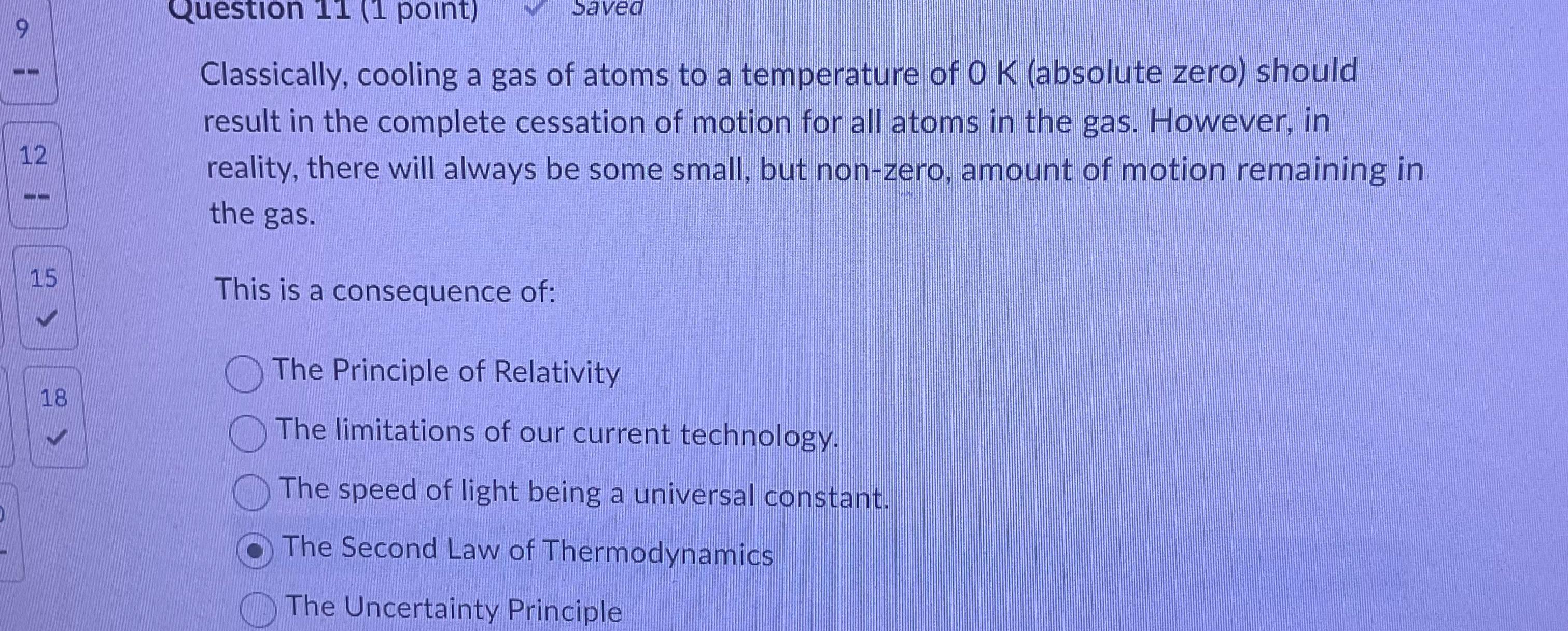 Solved Classically, cooling a gas of atoms to a temperature | Chegg.com