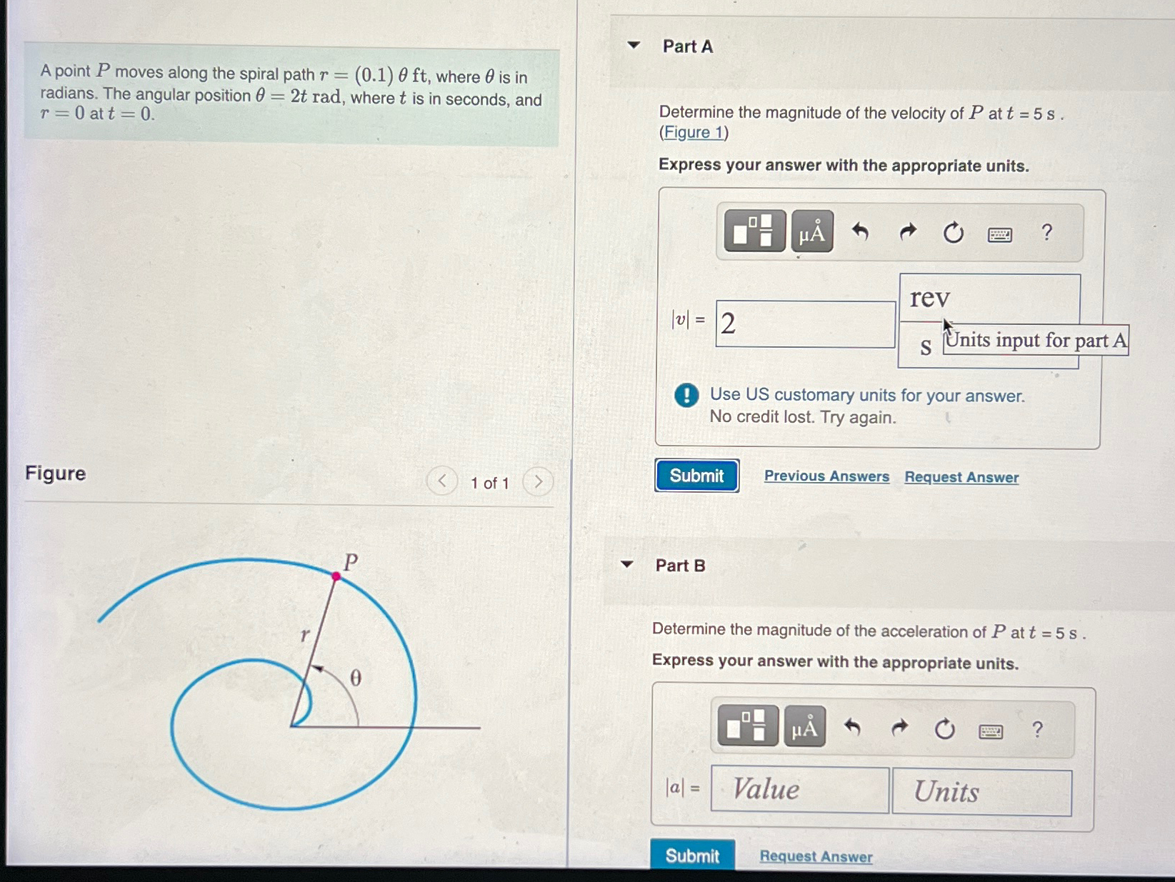 Solved A point P ﻿moves along the spiral path r=(0.1)θft, | Chegg.com