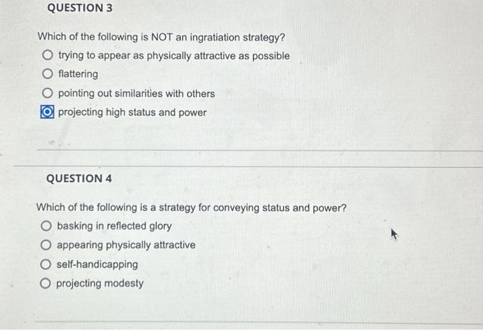 Solved Which of the following is NOT an ingratiation | Chegg.com