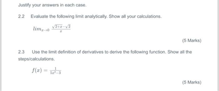 Solved Justify your answers in each case. 2.2 Evaluate the | Chegg.com