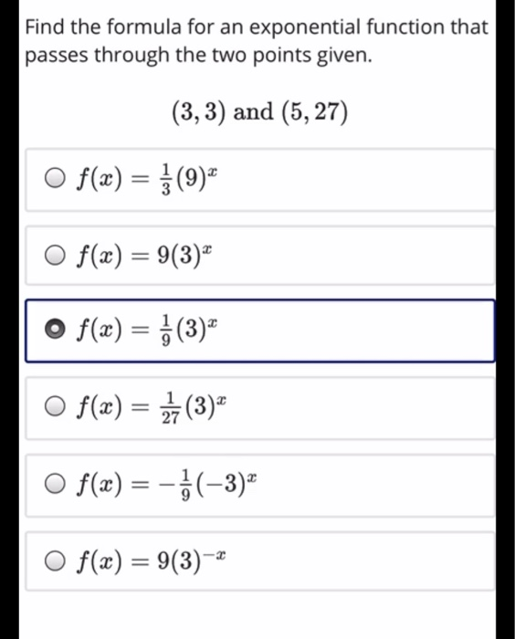 Solved Find the formula for an exponential function that | Chegg.com