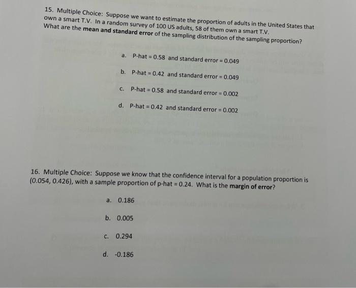 Solved 15. Multiple Choice: Suppose we want to estimate the | Chegg.com