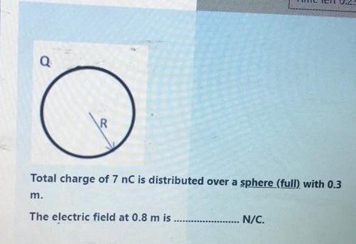 Solved Total charge of 7nC is distributed over a sphere | Chegg.com
