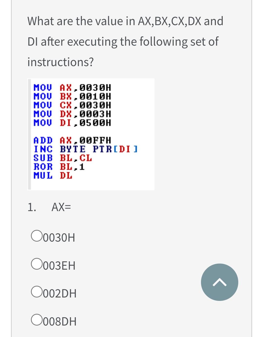 Solved What are the value in AX,BX,CX,DX and DI after | Chegg.com
