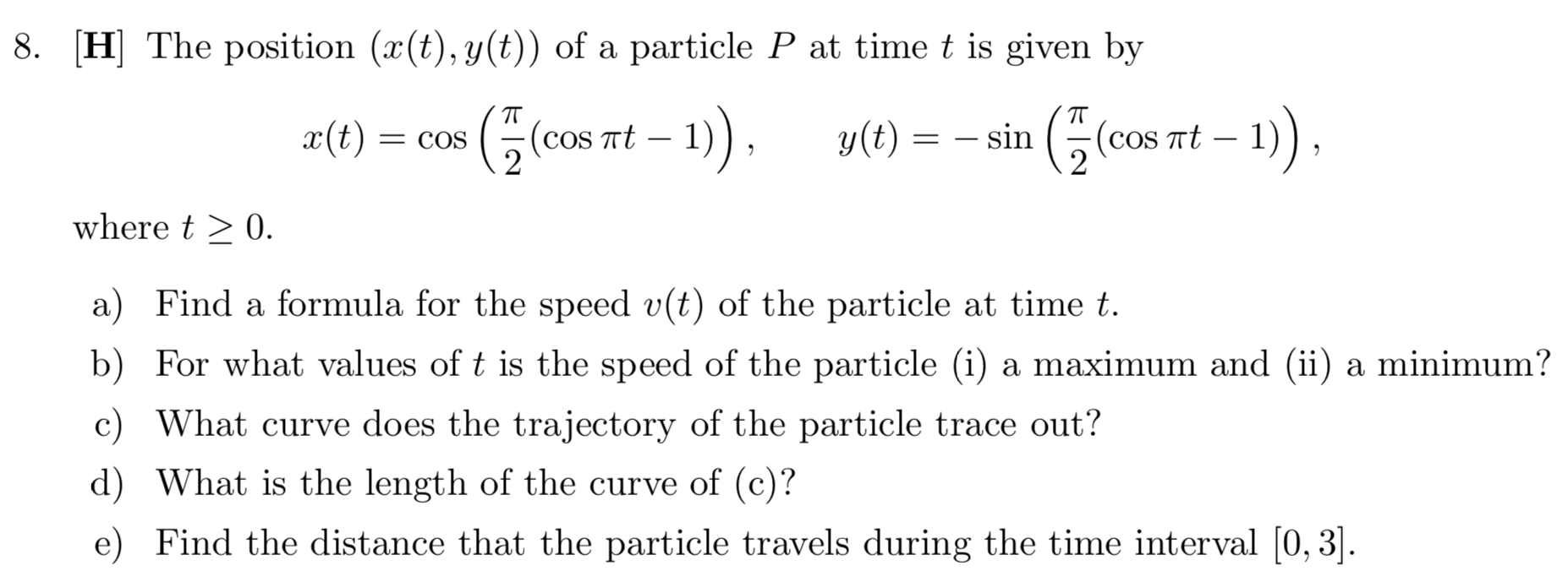 Solved H ﻿The position (x(t),y(t)) ﻿of a particle P ﻿at time | Chegg.com
