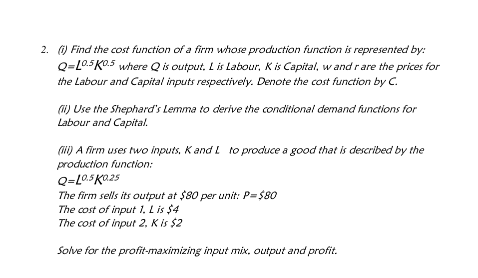 (i) ﻿Find the cost function of a firm whose | Chegg.com