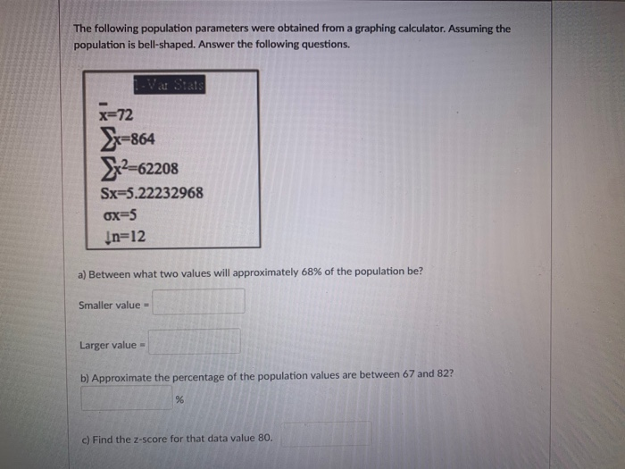 Solved The following population parameters were obtained | Chegg.com