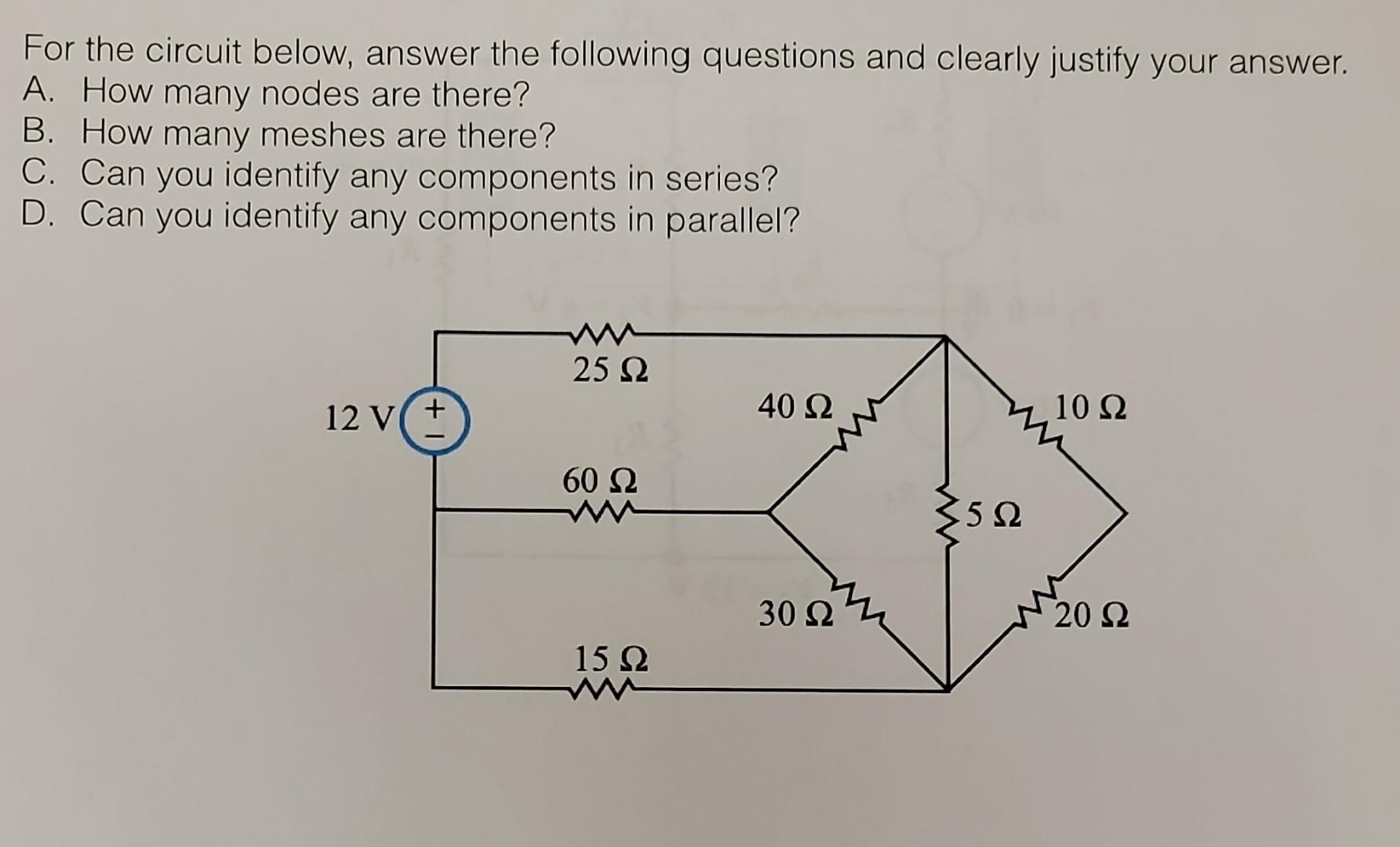 Solved For the circuit below, answer the following questions | Chegg.com