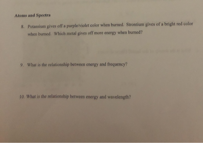 Solved Atoms and Spectra 8. Potassium gives off a | Chegg.com