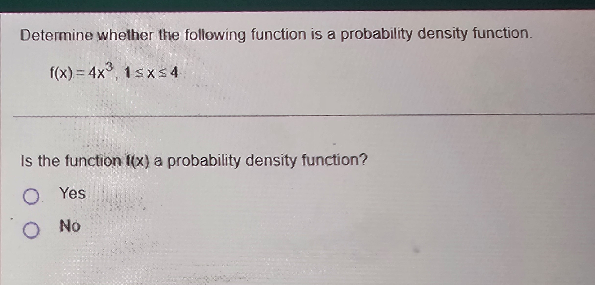 Solved Determine whether the following function is a | Chegg.com