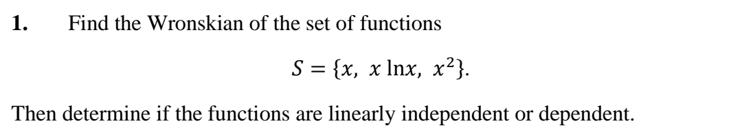 Solved Find the Wronskian of the set of | Chegg.com