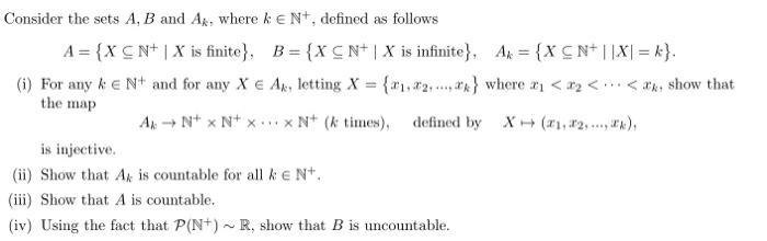 Solved Consider the sets A,B and Ak, where k∈N+, defined as | Chegg.com
