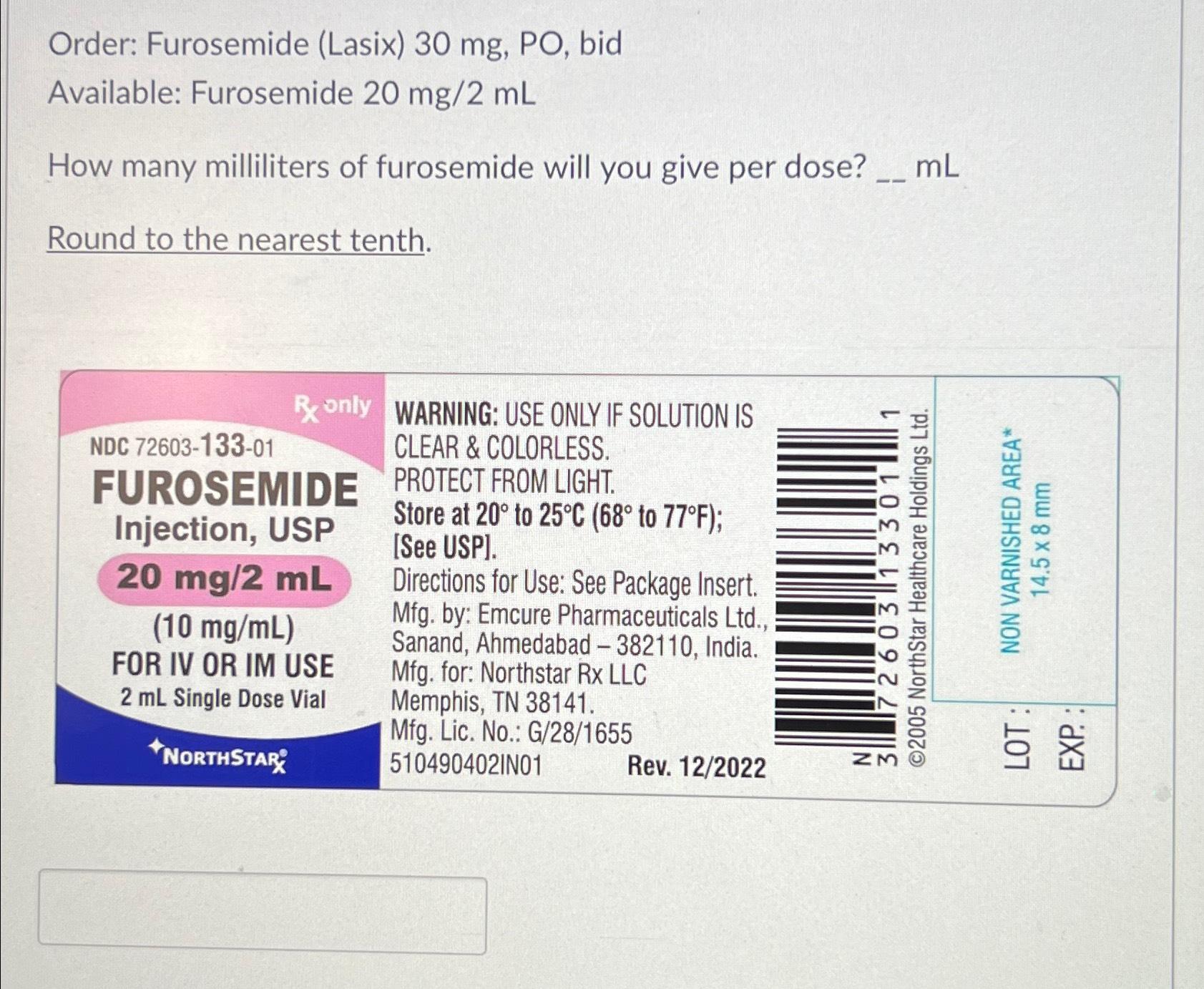 Solved Order Furosemide Lasix 30 ﻿mg ﻿po ﻿bidavailable