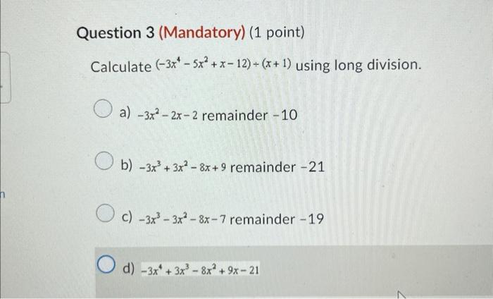 Solved Calculate −3x4−5x2 X−12 ÷ X 1 Using Long Division