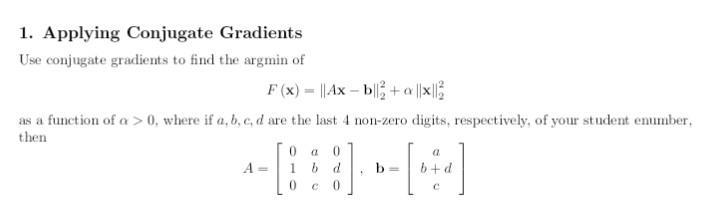 1. Applying Conjugate Gradients Use conjugate | Chegg.com