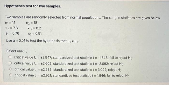 Solved Hypotheses test for two samples. Two samples are | Chegg.com