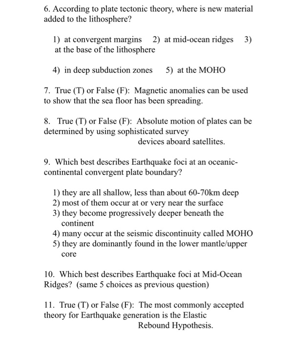 Solved 6. According to plate tectonic theory, where is new | Chegg.com