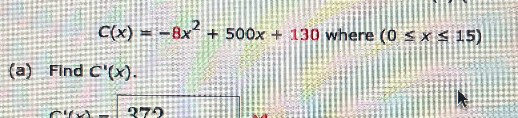 Solved )≤x≤(15(a) ﻿Find C'(x) | Chegg.com