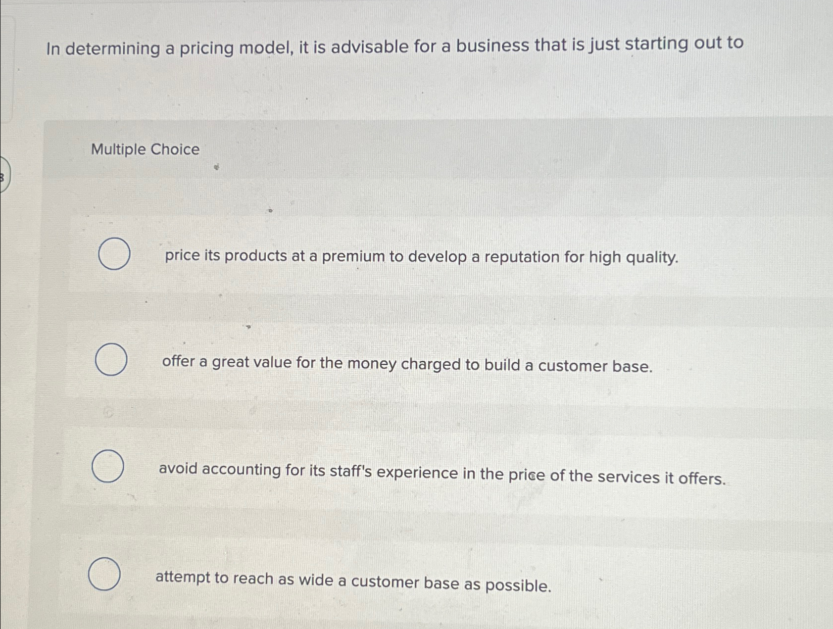 Solved In determining a pricing model, it is advisable for a | Chegg.com