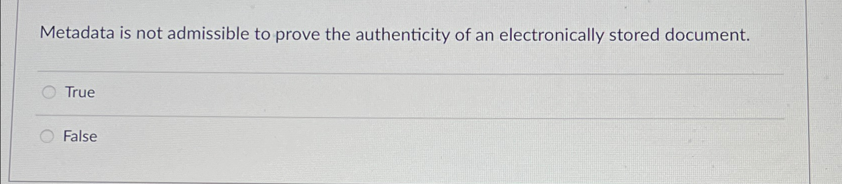 Solved Metadata is not admissible to prove the authenticity | Chegg.com Solved Metadata is not admissible to prove the authenticity | Chegg.com