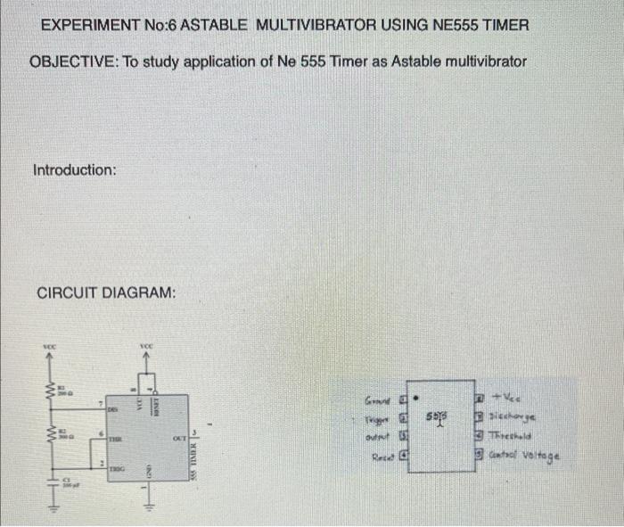 Solved EXPERIMENT No:6 ASTABLE MULTIVIBRATOR USING NE555 | Chegg.com