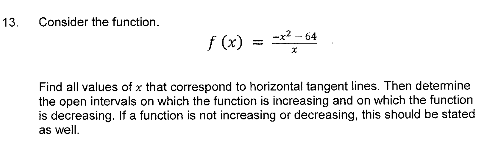 Solved Consider the function.f(x)=-x2-64xFind all values of | Chegg.com