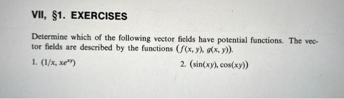 Solved Determine which of the following vector fields have | Chegg.com
