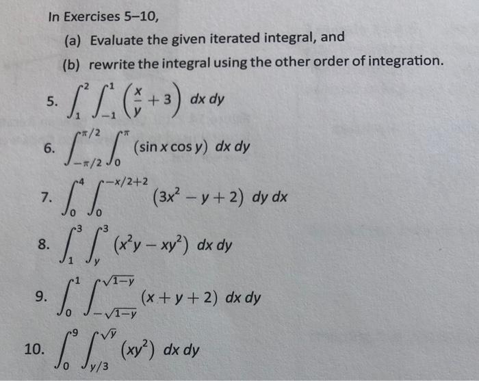 Solved In Exercises 5-10, (a) Evaluate the given iterated | Chegg.com