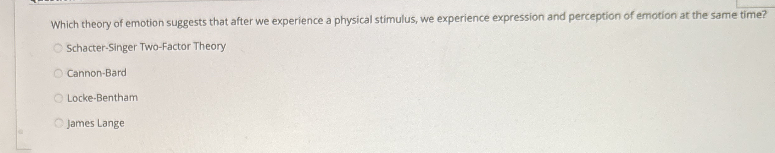 Solved Which theory of emotion suggests that after we | Chegg.com