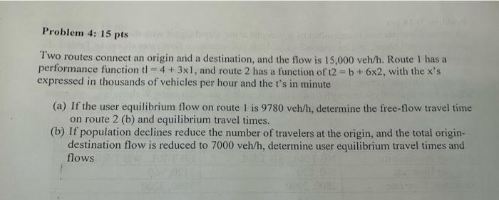 Solved Two routes connect an origin and a destination, and | Chegg.com