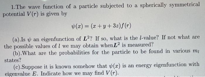 Solved This is an advanced quantum mechanics question. I | Chegg.com